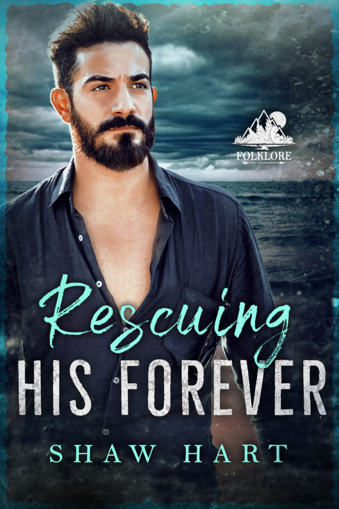 Rescuing His Forever - Author Shaw Hart